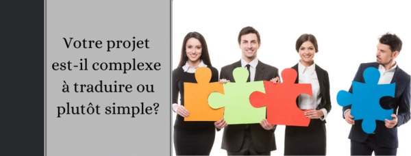 Votre projet est-il complexe à traduire ou plutôt simple? - Stevenson